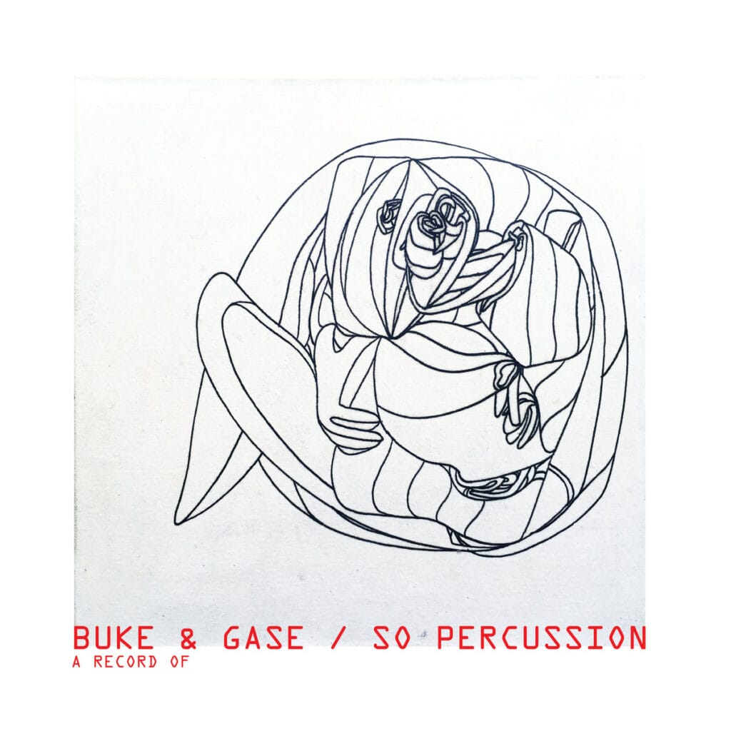 Buke & Gase - A Record Of - Sō Percussion