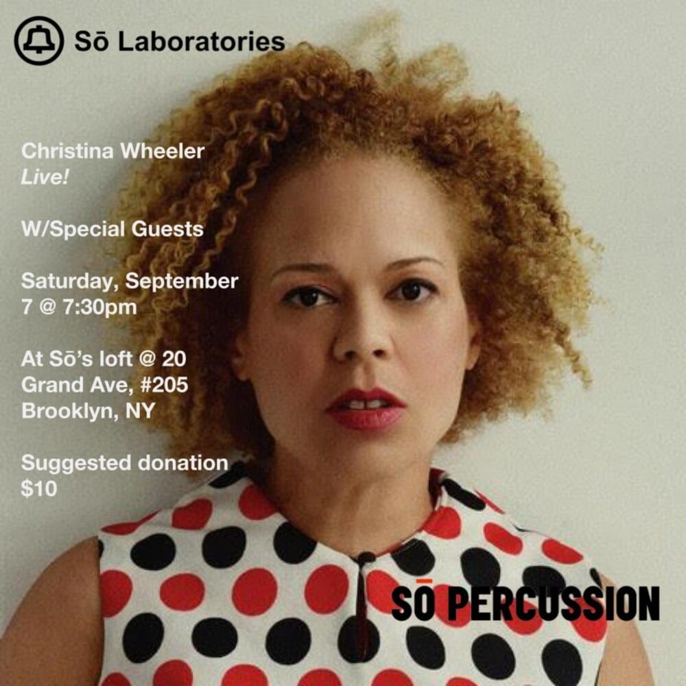 Christina Wheeler - Live at Sō Laboratories! - Sō Percussion